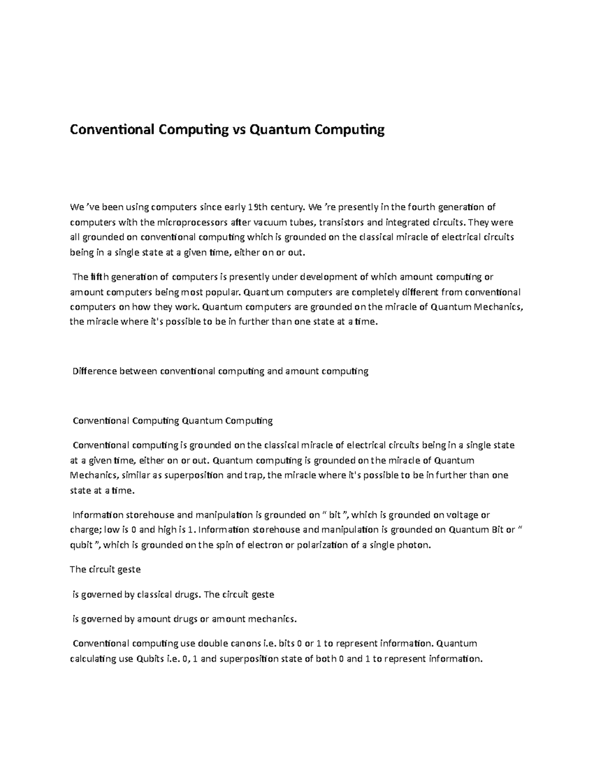 Conventional Computing vs Quantum Computinng - We ’re presently in the ...