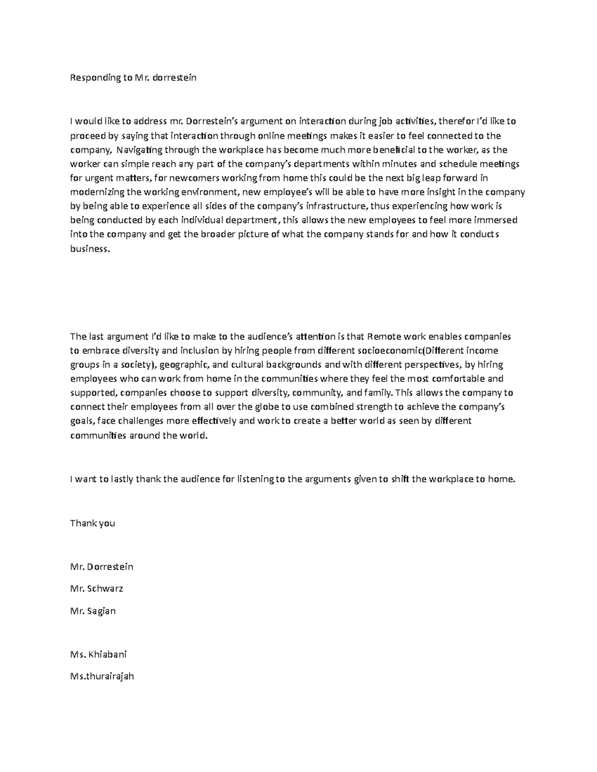 English debate script - Responding to Mr. dorrestein I would like to ...
