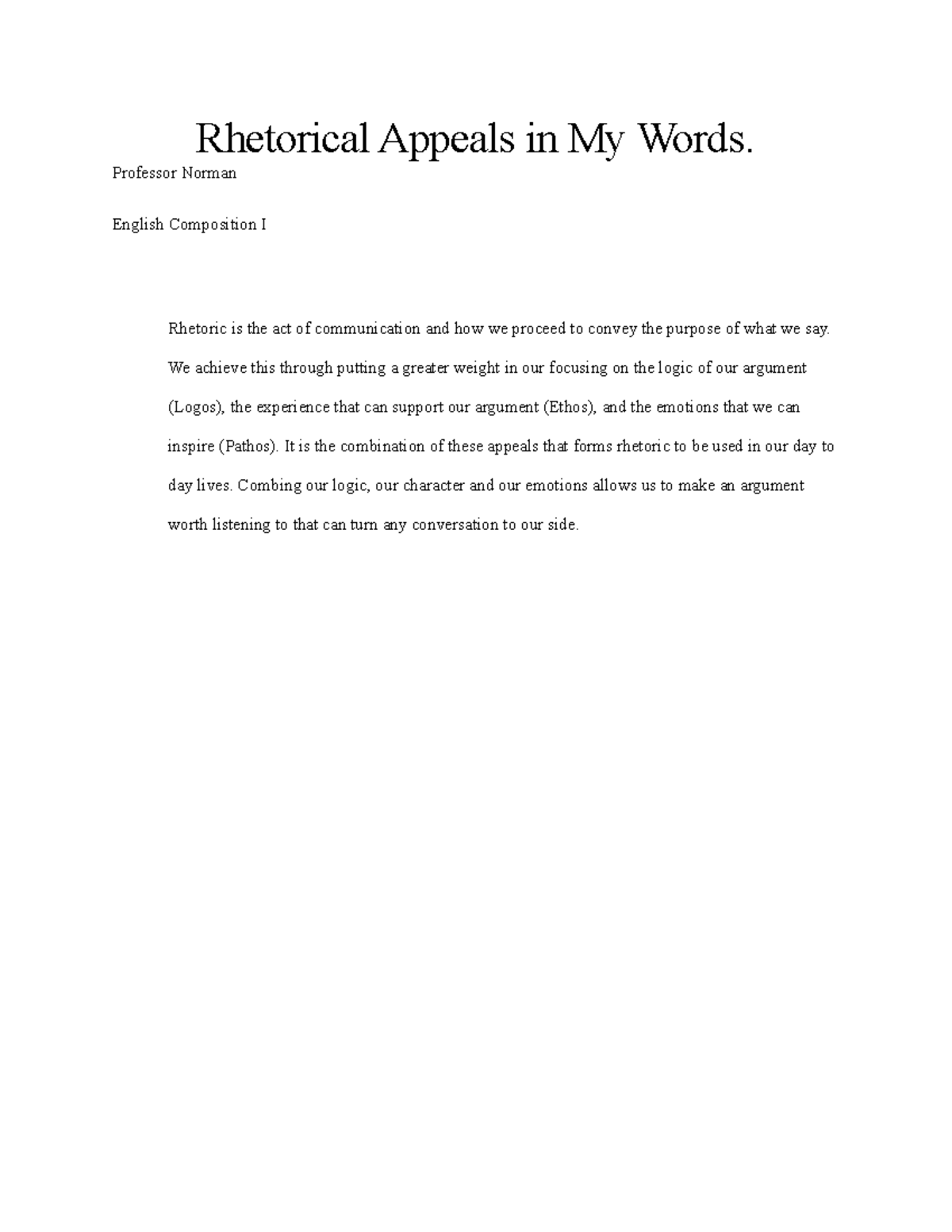 Rhetorical Appeals in My Words - Professor Norman English Composition I ...