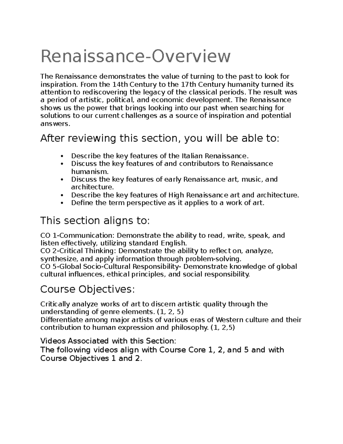 Renaissance - From the 14th Century to the 17th Century humanity turned ...