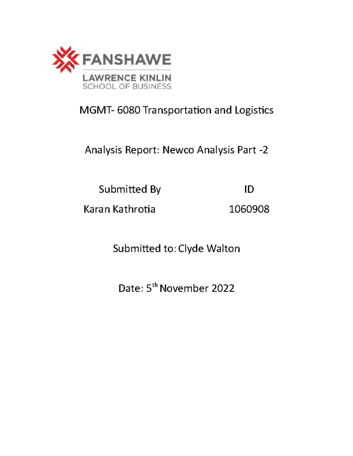 Newco part 2 - MGMT- 6080 Transportation and Logistics Analysis Report ...