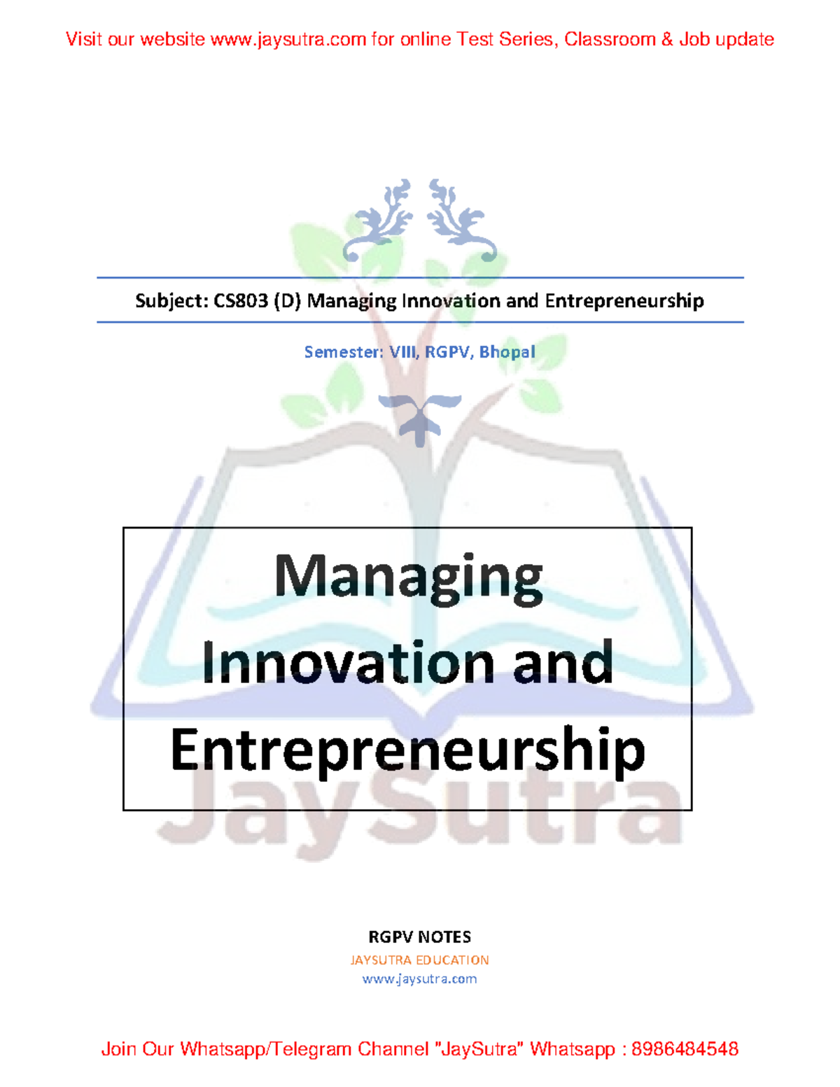 Managing Innovation and Entrepreneurship RGPV Notes - Subject: CS803 (D ...