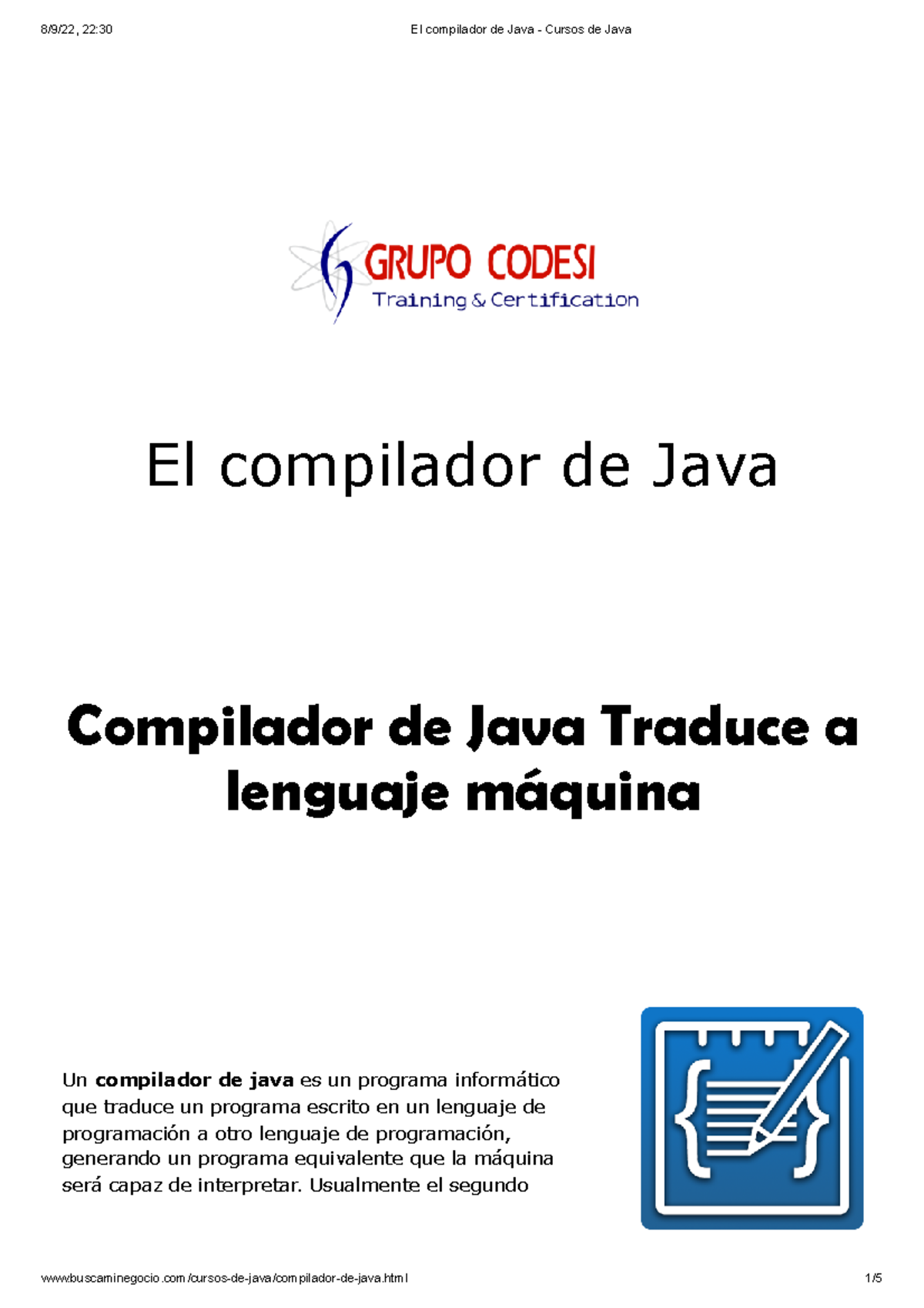 El compilador de Java - Cursos de Java - El compilador de Java Compilador de Java Traduce a ...