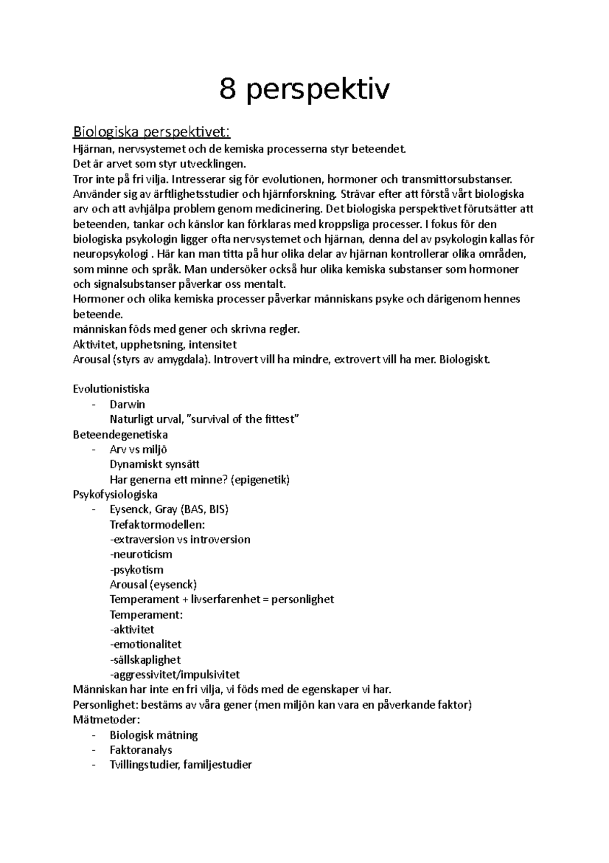 8 perspektiv - 8 perspektiv Biologiska perspektivet : Hjärnan ...