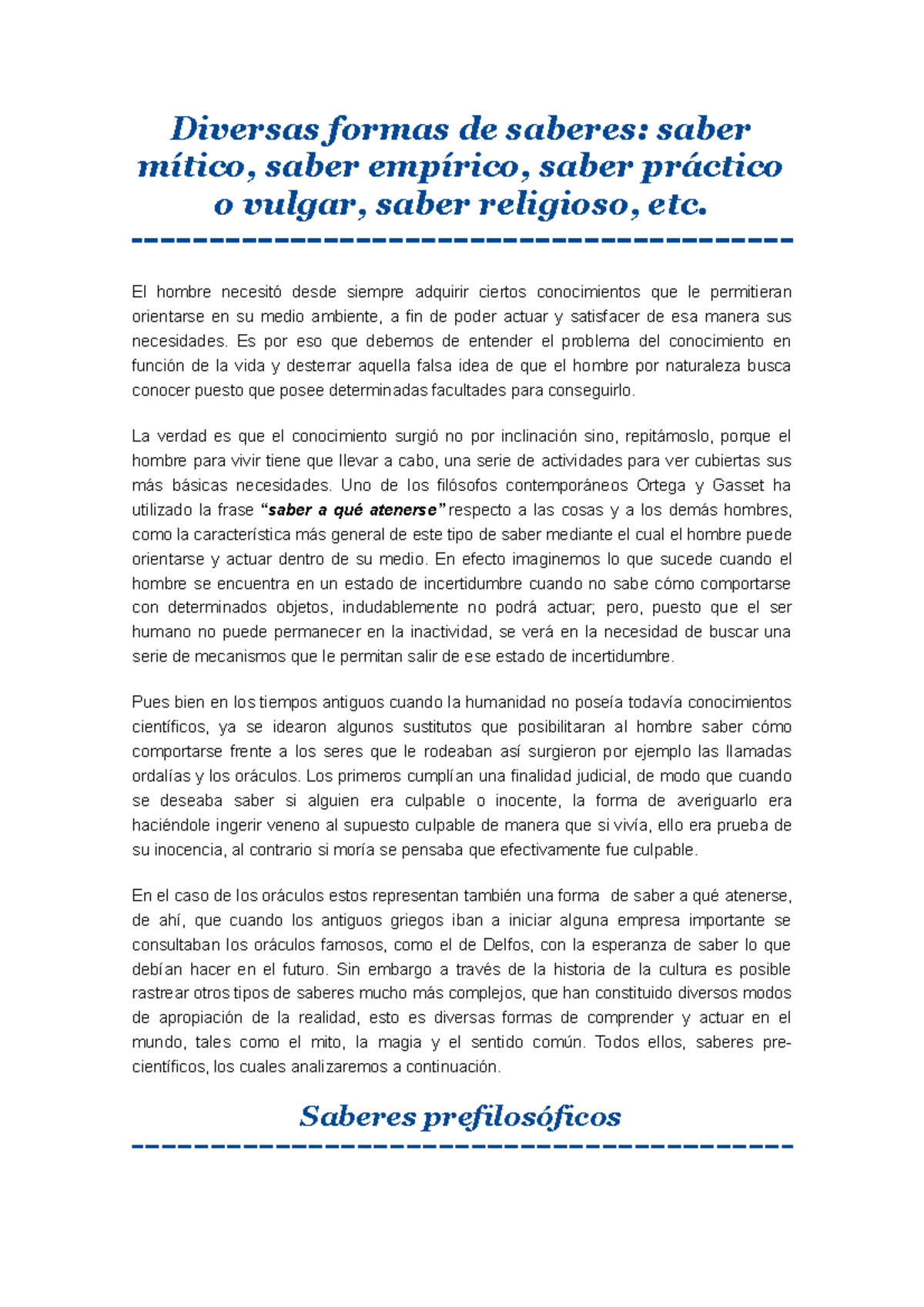 Examen 1 - estudiar - Diversas formas de saberes: saber mítico, saber ...