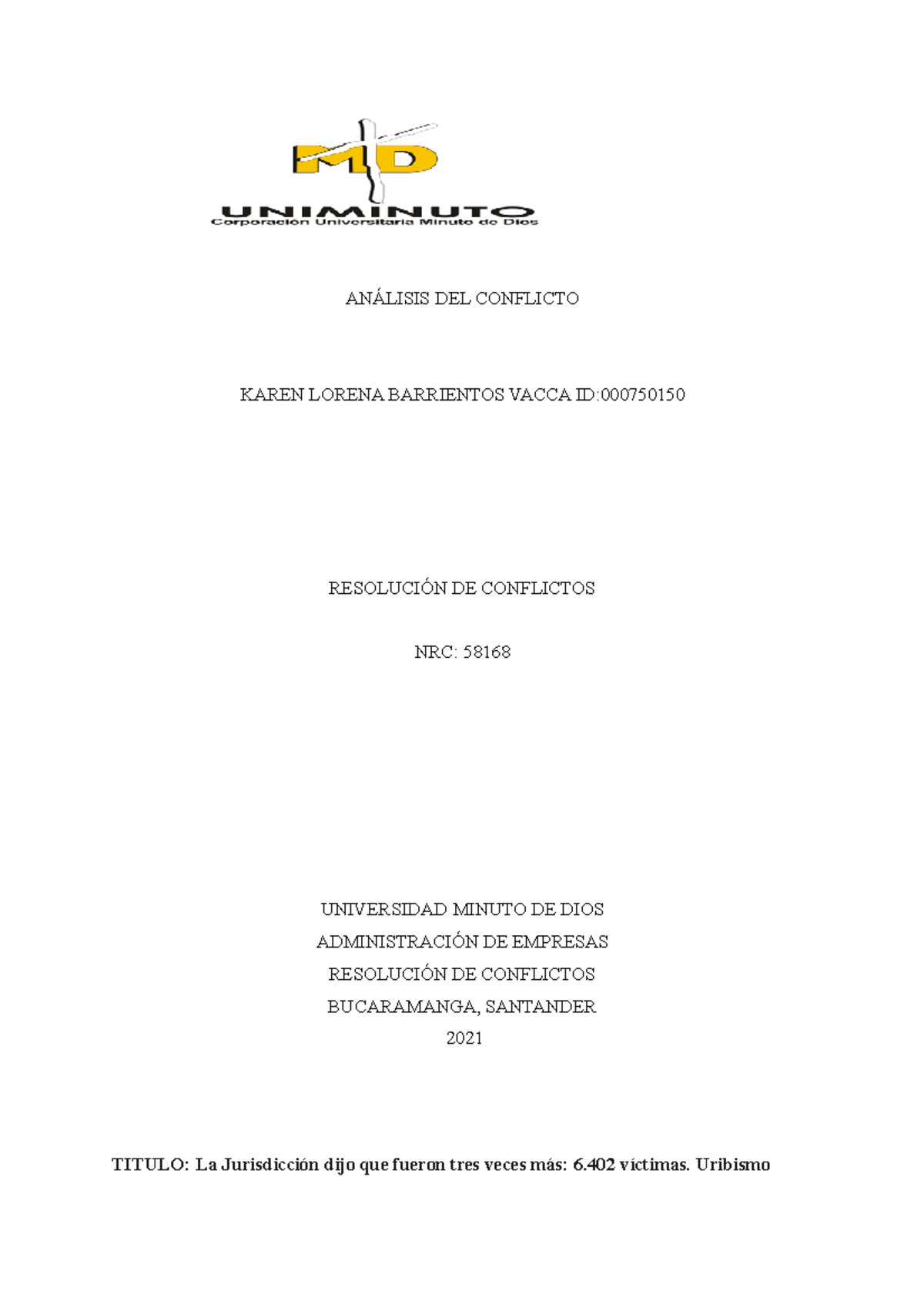 BLOG Sobre Conflicto - adadasasd - ANÁLISIS DEL CONFLICTO KAREN LORENA ...