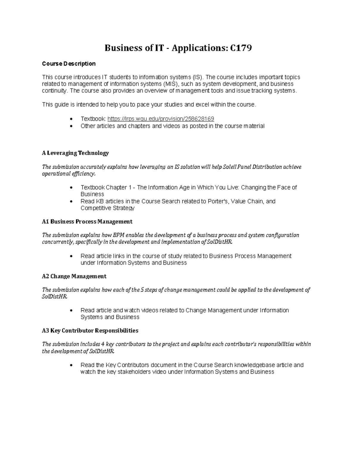 C179 Pacing Guide - Business of IT - Applications: C Course Description This course introduces ...