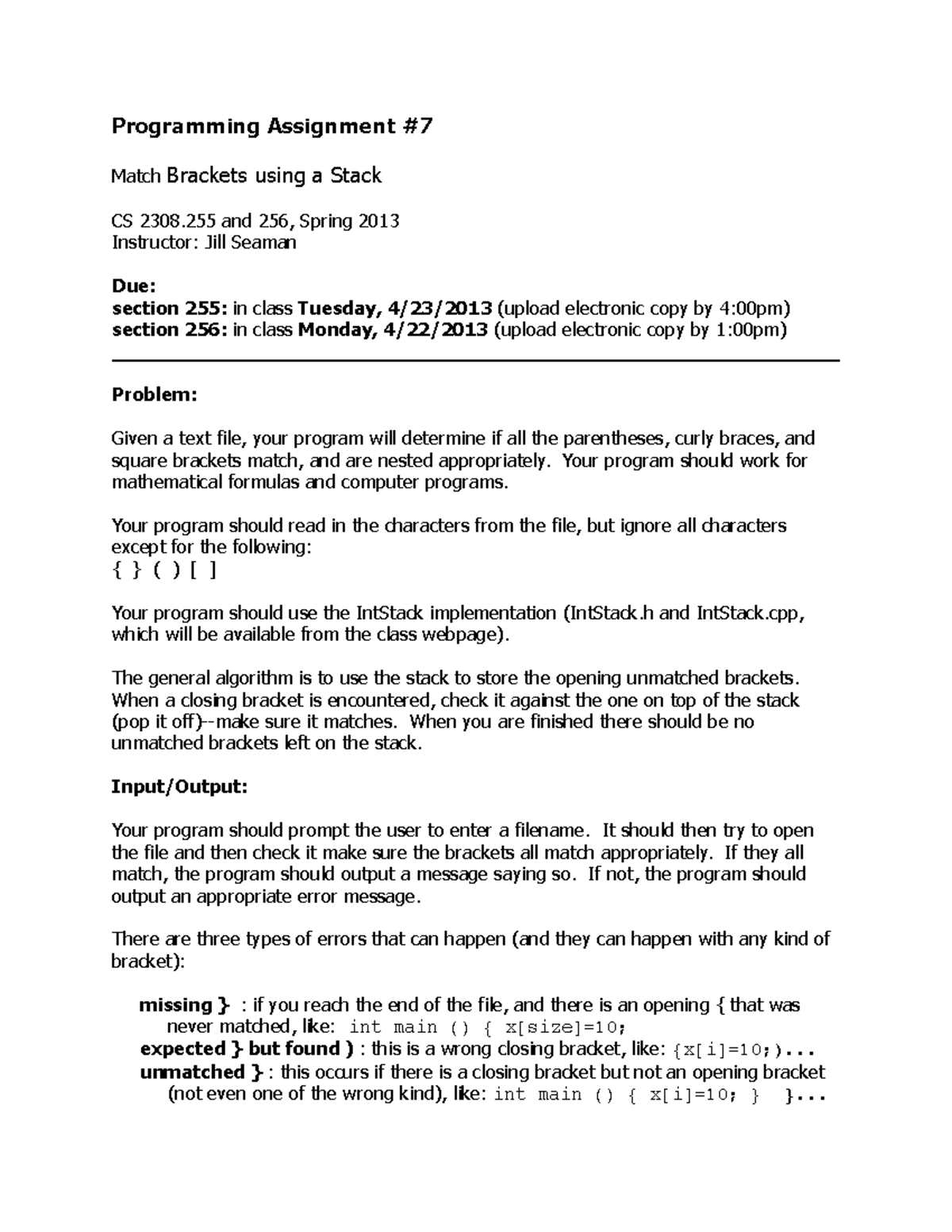 Assignment 7 - Programming Assignment Match Brackets using a Stack CS 2308 and 256, Spring 2013 ...