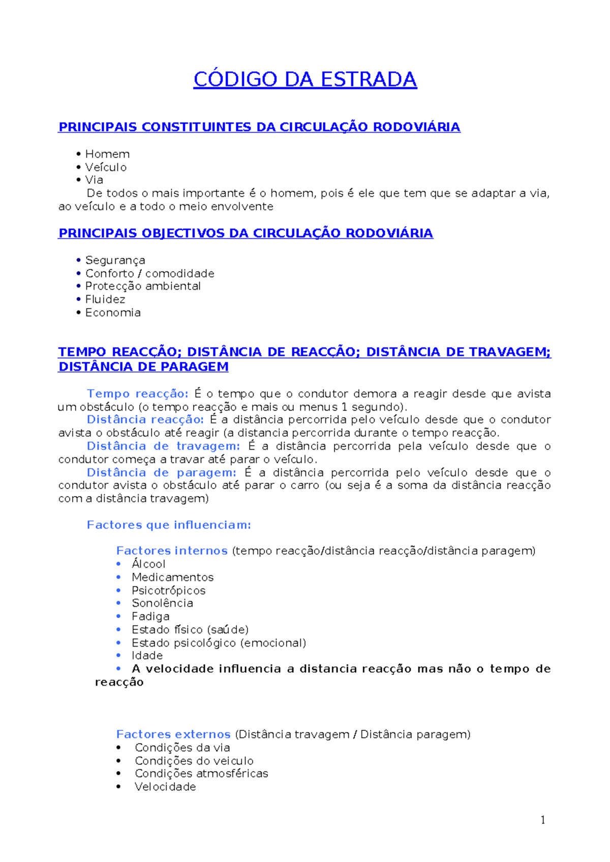 Resumos - CÓDIGO DA ESTRADA PRINCIPAIS CONSTITUINTES DA CIRCULAÇÃO ...