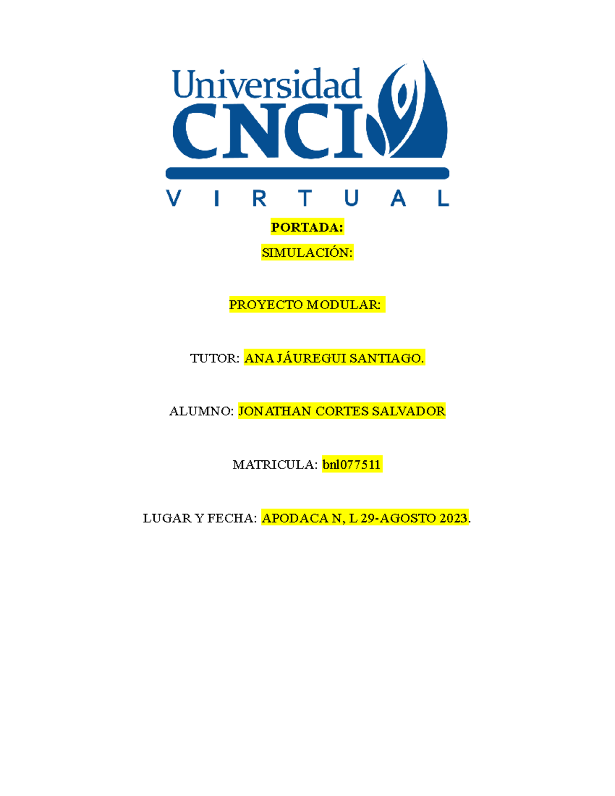 Proyecto Modular - PORTADA: SIMULACIÓN: PROYECTO MODULAR: TUTOR: ANA ...