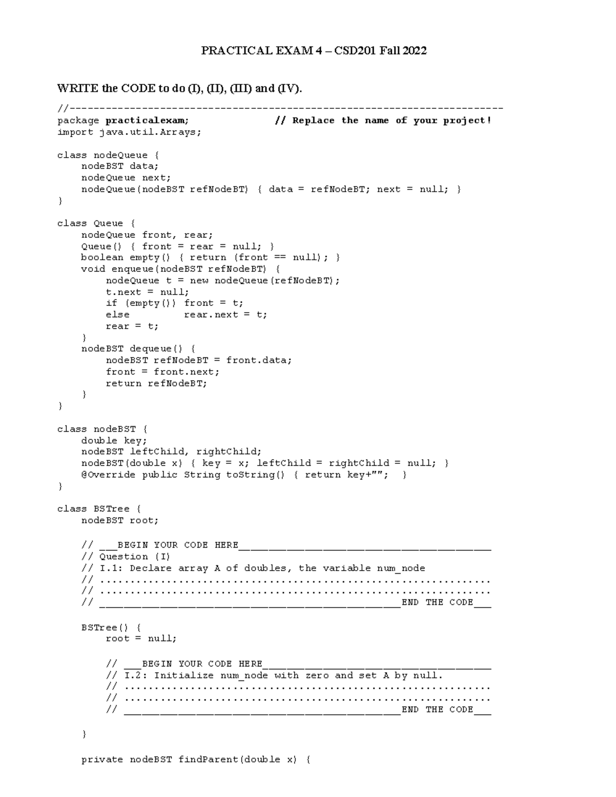 PE4 - ... - PRACTICAL EXAM 4 – CSD201 Fall 2022 WRITE the CODE to do (I ...