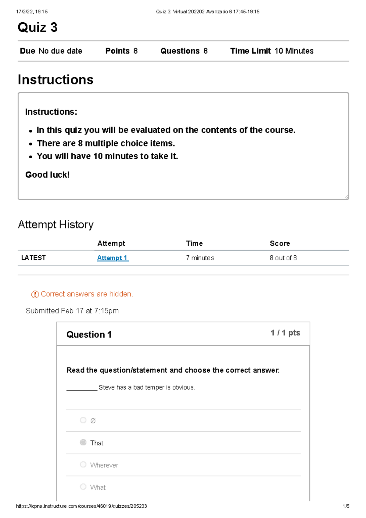 Quiz 3 Virtual 202202 Avanzado 6 17 45-19 15 - Quiz 3 Due No due date Points 8 Questions 8 Time ...