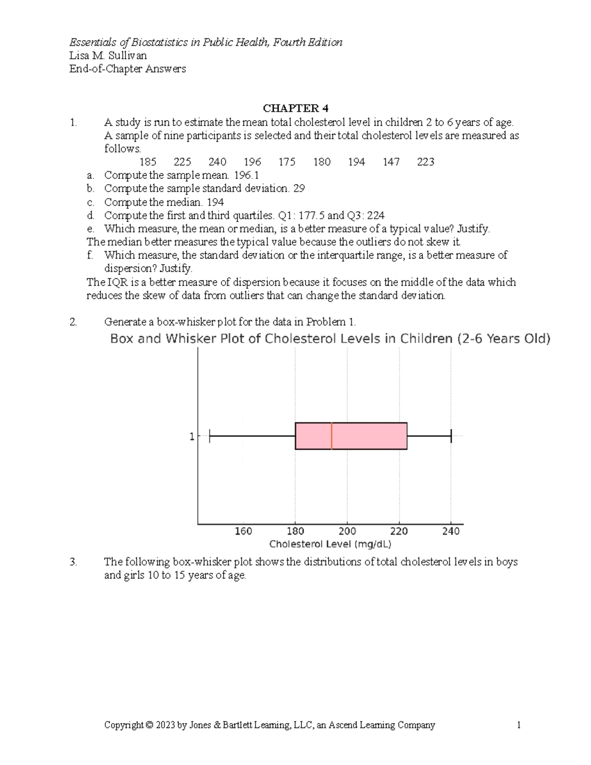 Stats chapter 4 practice problems - Lisa M. Sullivan End-of-Chapter Answers CHAPTER 4 1. A study ...
