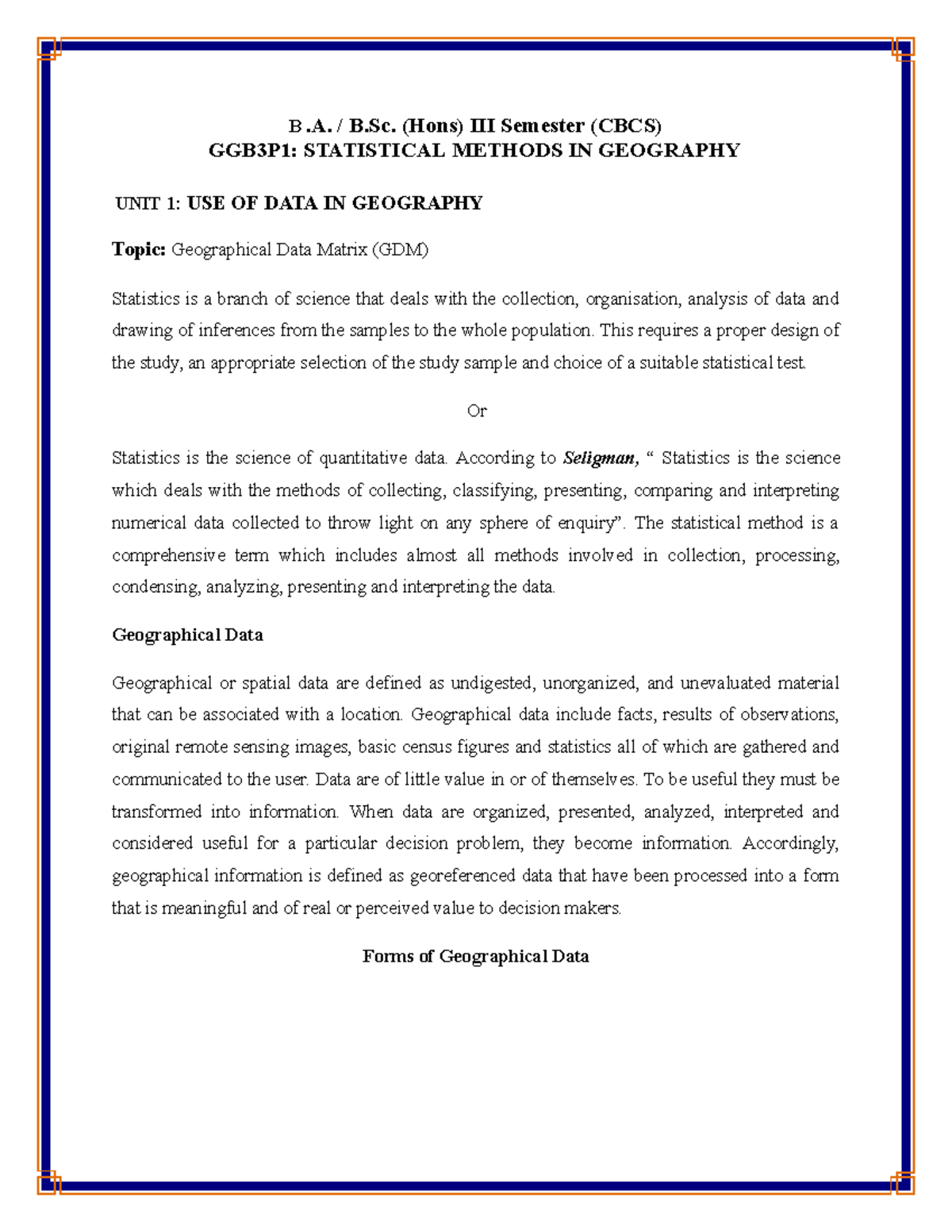 Use Of Data In Geography Geographical Data Matrix Gdm B A B Hons Iii Semester Cbcs