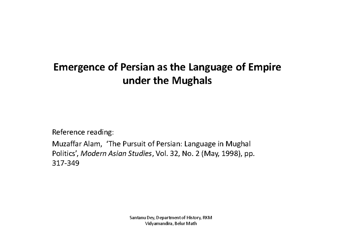 Emergence of Persian as the language of Empire under the Mughals ...