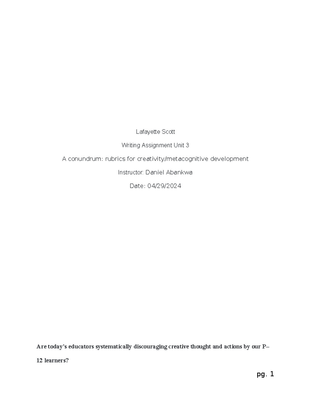 Written Assignment unit 3 - Lafayette Scott Writing Assignment Unit 3 A conundrum: rubrics for ...