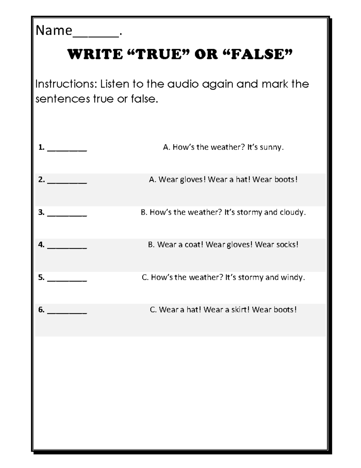 True and False Worksheet - ngôn ngữ anh - Name______. WRITE “TRUE” OR ...