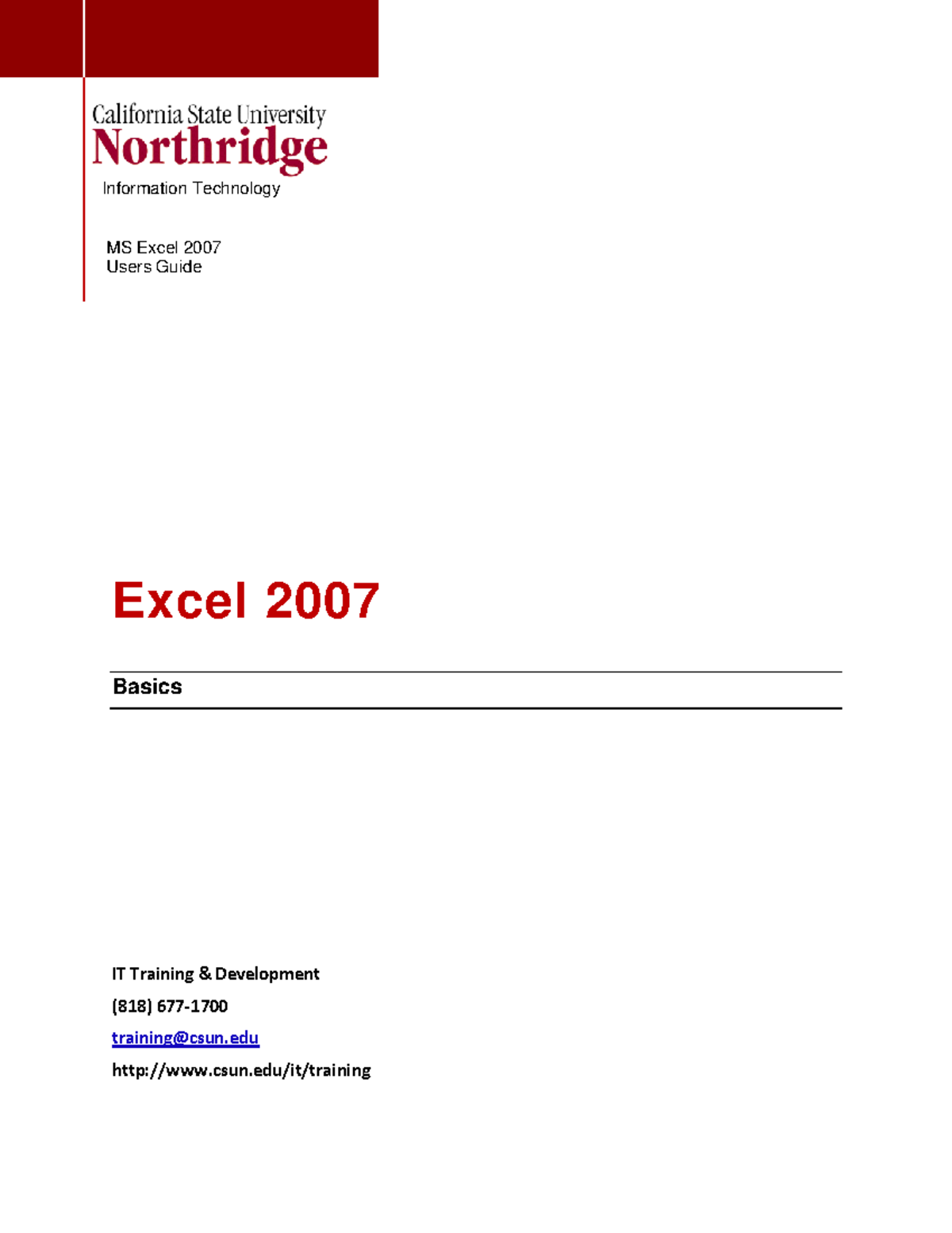 Excel 07basics - I'm a student - Information Technology MS Excel 2007 Users Guide Excel 2007 ...