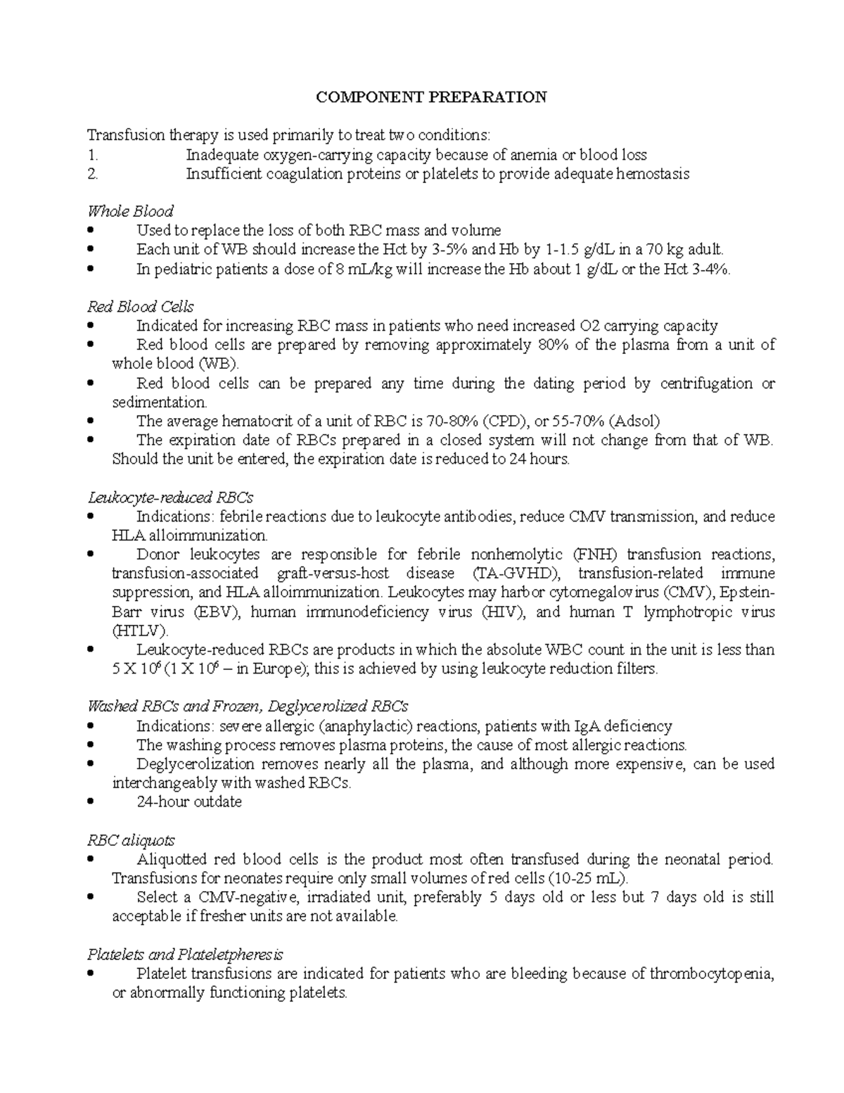 Component Preparation - COMPONENT PREPARATION Transfusion therapy is ...