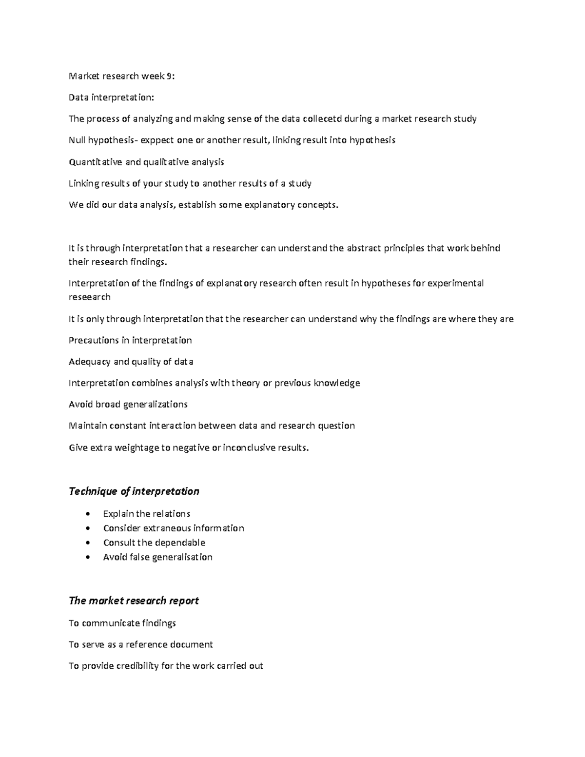 Market research week 9 - It is through interpretation that a researcher ...