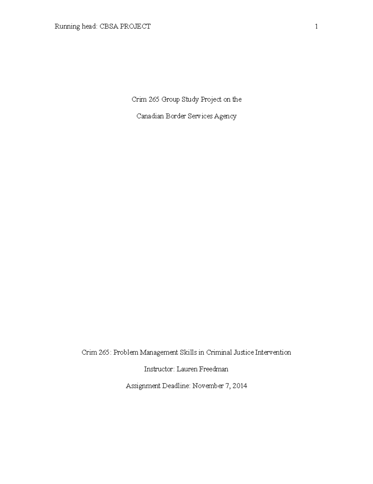 Updated Crim 265 Group Study Project on the - Running head: CBSA ...