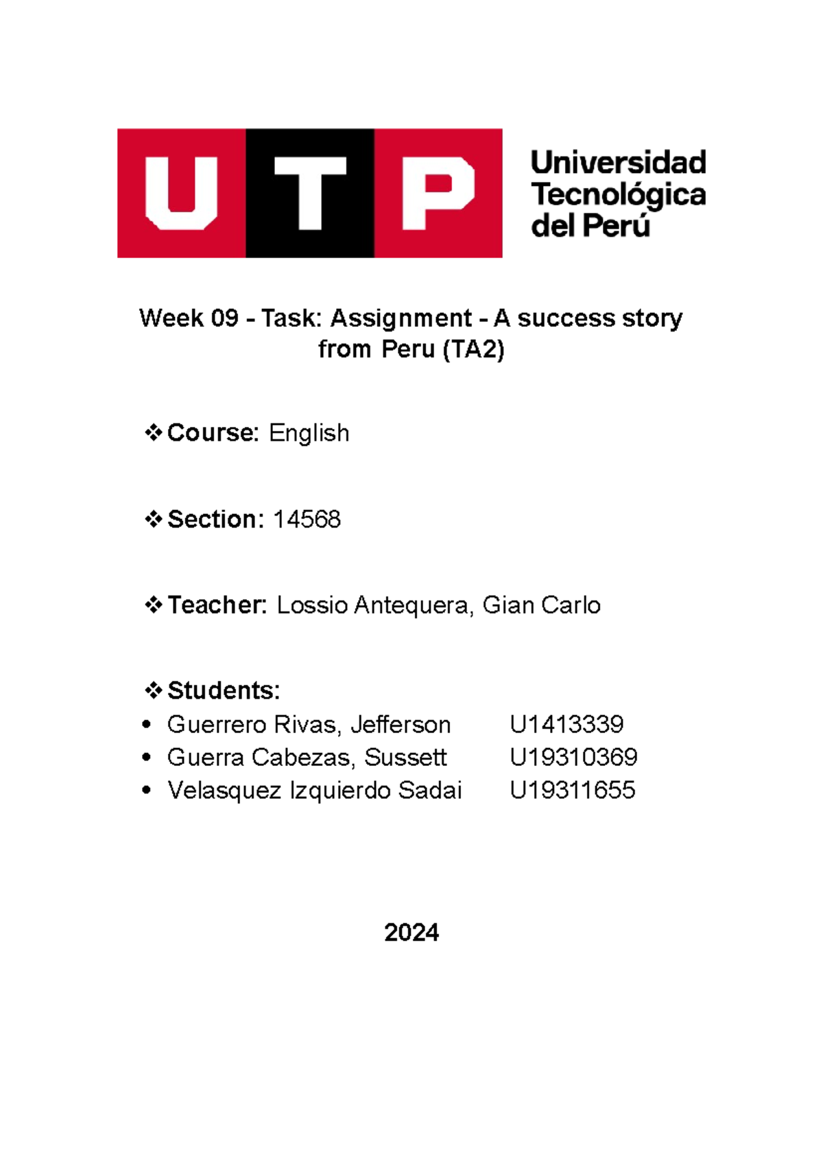 Week 09 Actividad - Week 09 - Task: Assignment - A success story from Peru (TA2) Course: English ...