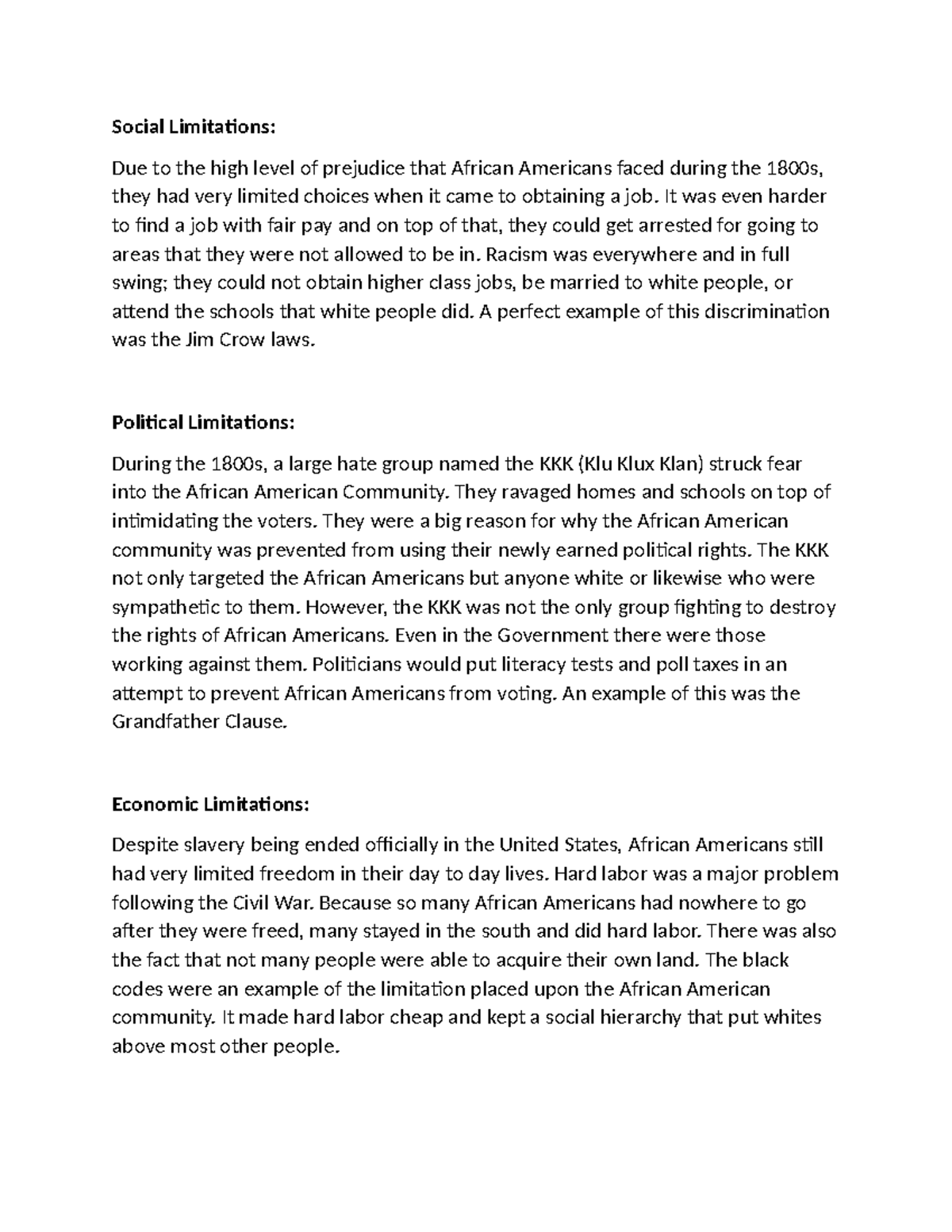 US History 1.06 Face of Freedom - Social Limitations: Due to the high ...