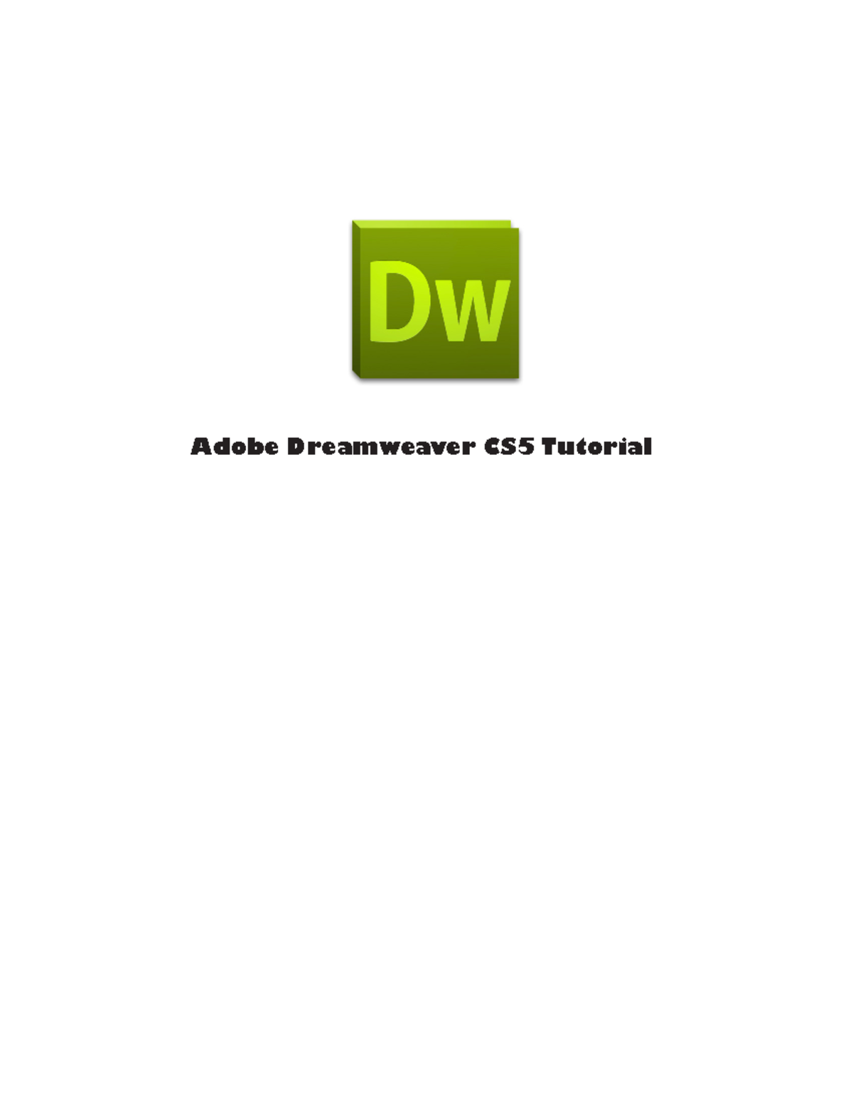 Dreamweaver T - dream weaver - Adobe Dreamweaver CS5 Tutorial GET TI N G S TA RT E D This ...