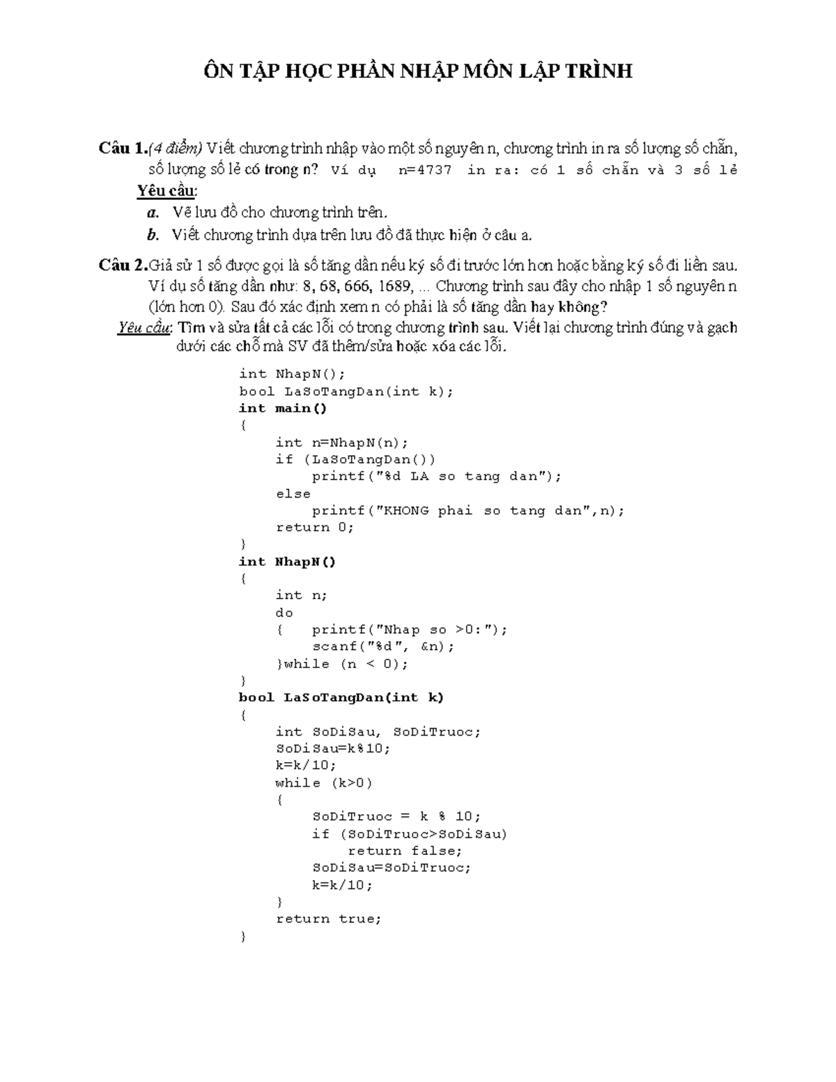 On Tap Nhap Mon Lap Trinh K22 - ÔN TẬP HỌC PHẦN NHẬP MÔN LẬP TRÌNH Câu 1. (4 điểm) Viết chương ...