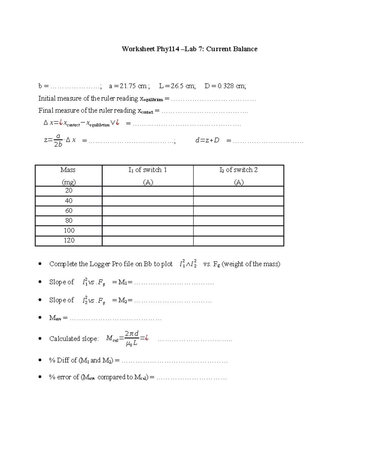 Worksheet Phy114 –Lab 7- Current Balance - ∆ x=¿ x contact −x ...