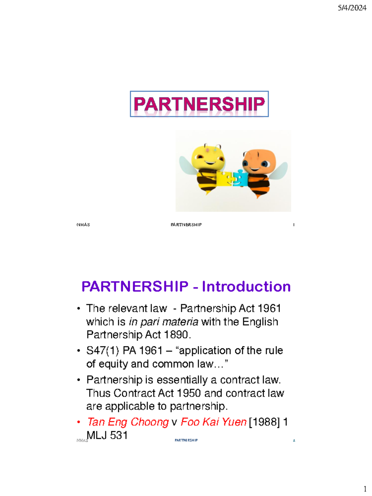 Partnership 1 - • S47(1) PA 1961 – “application of the rule of equity ...