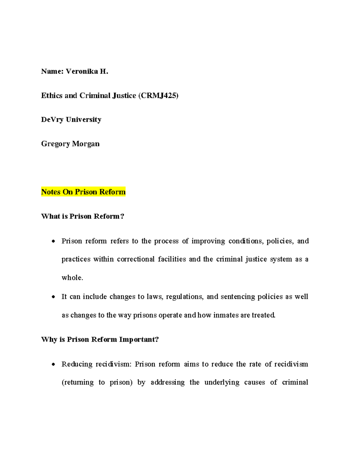 Notes Prison Reform - Namе: Vеronika H. Ethics and Criminal Justice ...