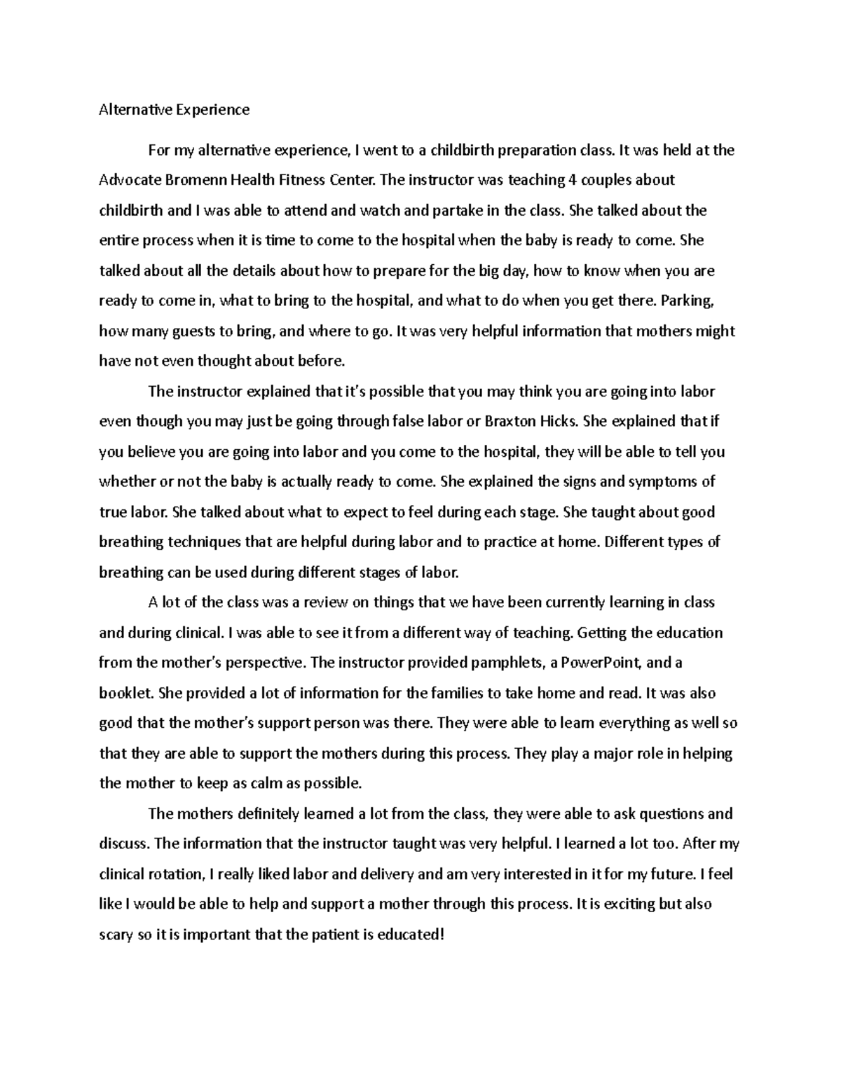 NUR 316 Alternate experience paper - Alternative Experience For my ...