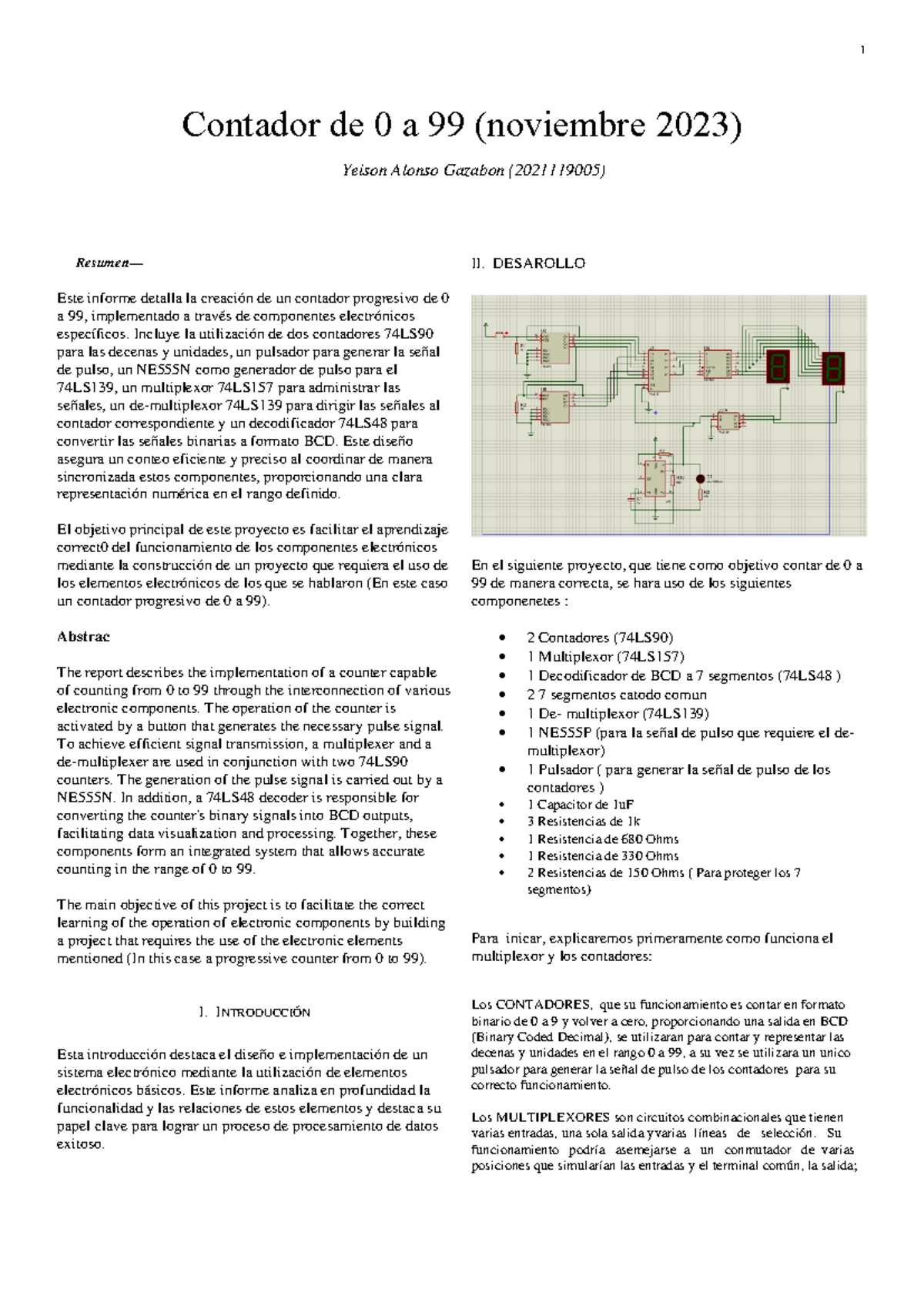 Informe Contador DE 0 A 99 - 1 Resumen— Este informe detalla la creación de un contador ...
