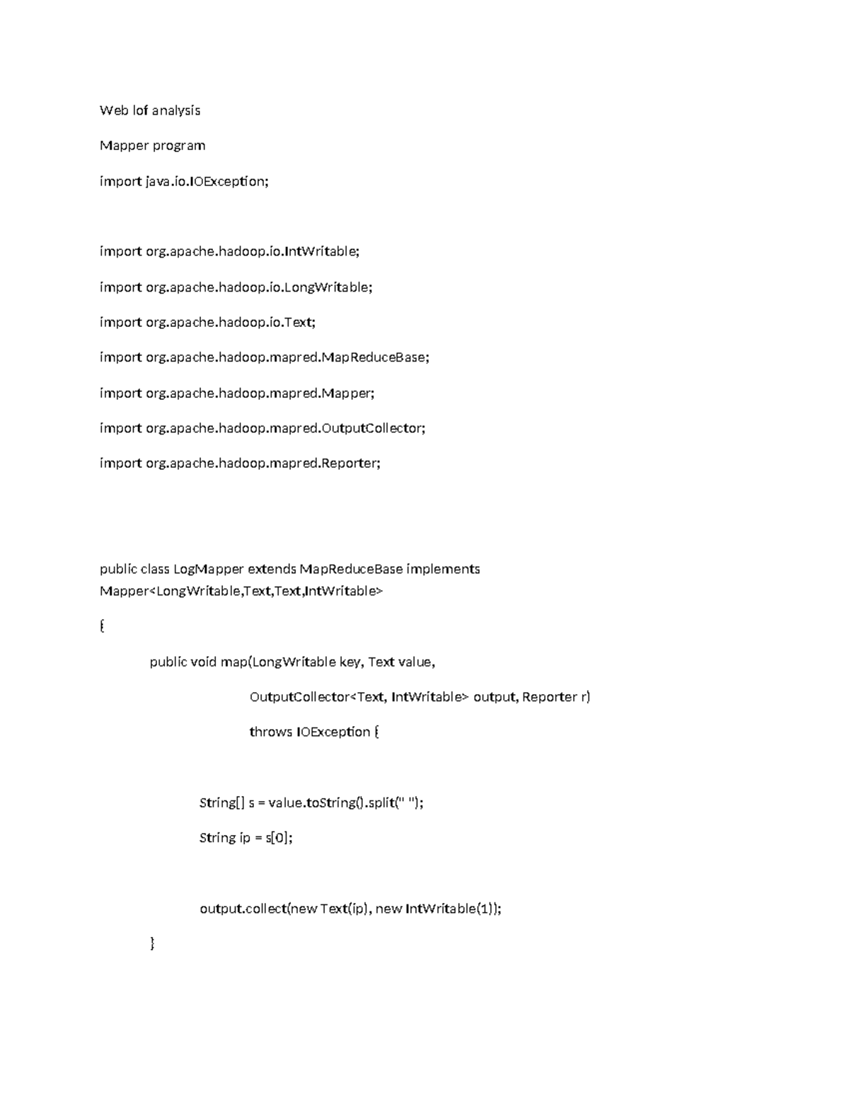 Web log analysis coding - Web lof analysis Mapper program import java.io; import - Studocu