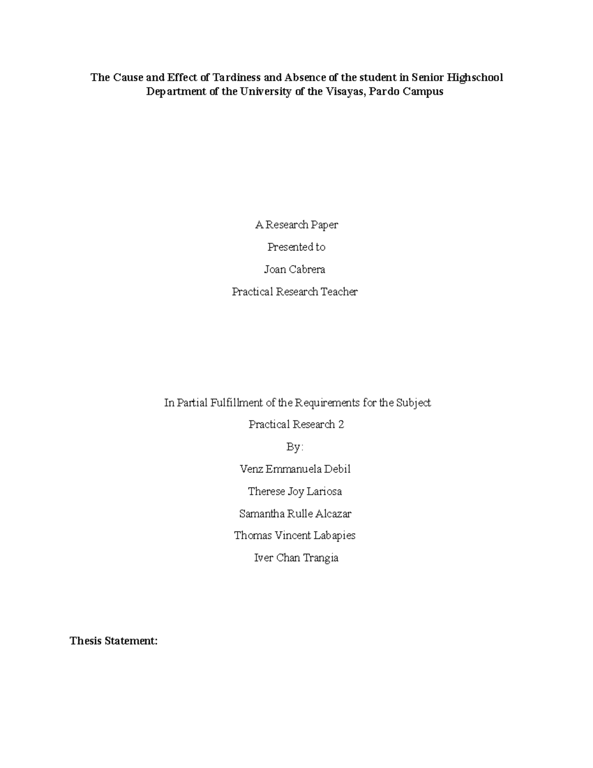 The Cause and Effect of Tardiness and Absence of the student in Senior ...