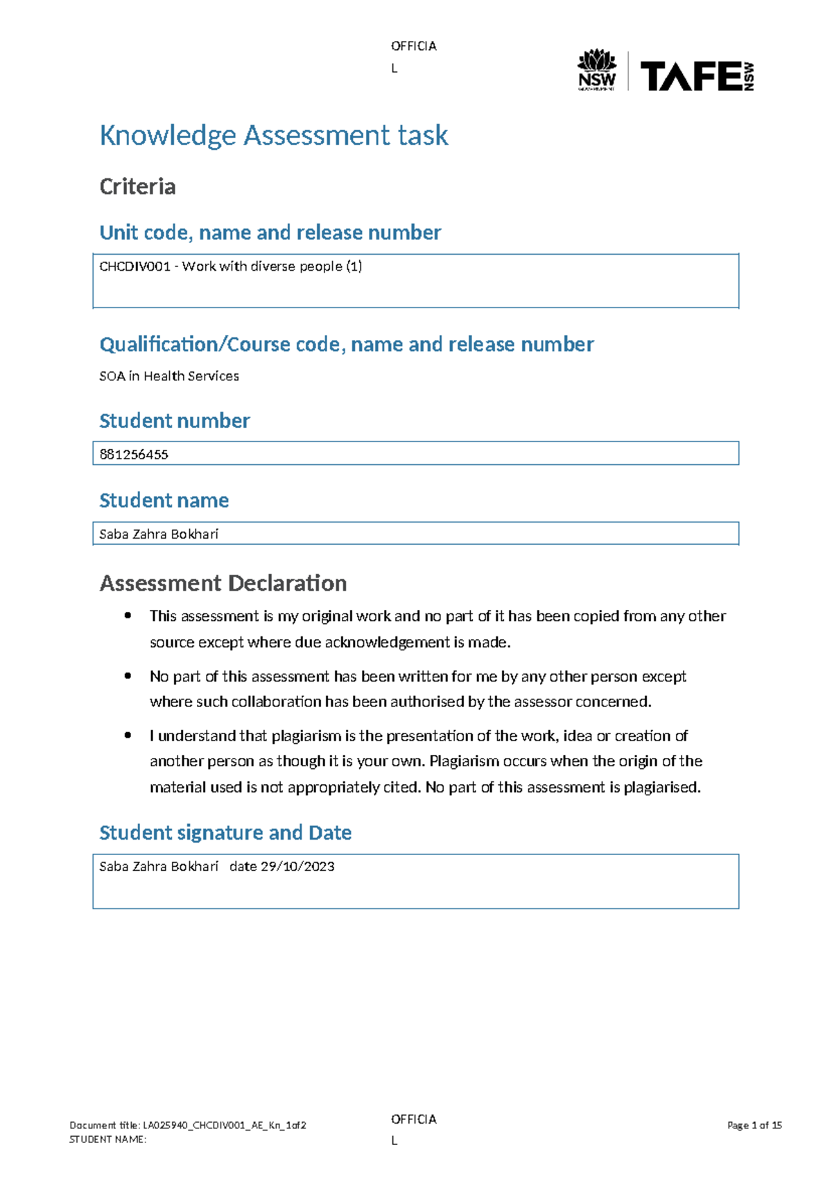 Assignment saba completed - L OFFICIA Knowledge Assessment task Criteria Unit code, name and ...