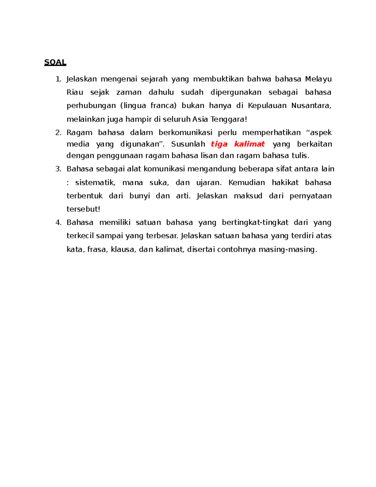 Essay - UTS Bahasa Indonesia - SOAL Jelaskan mengenai sejarah yang ...