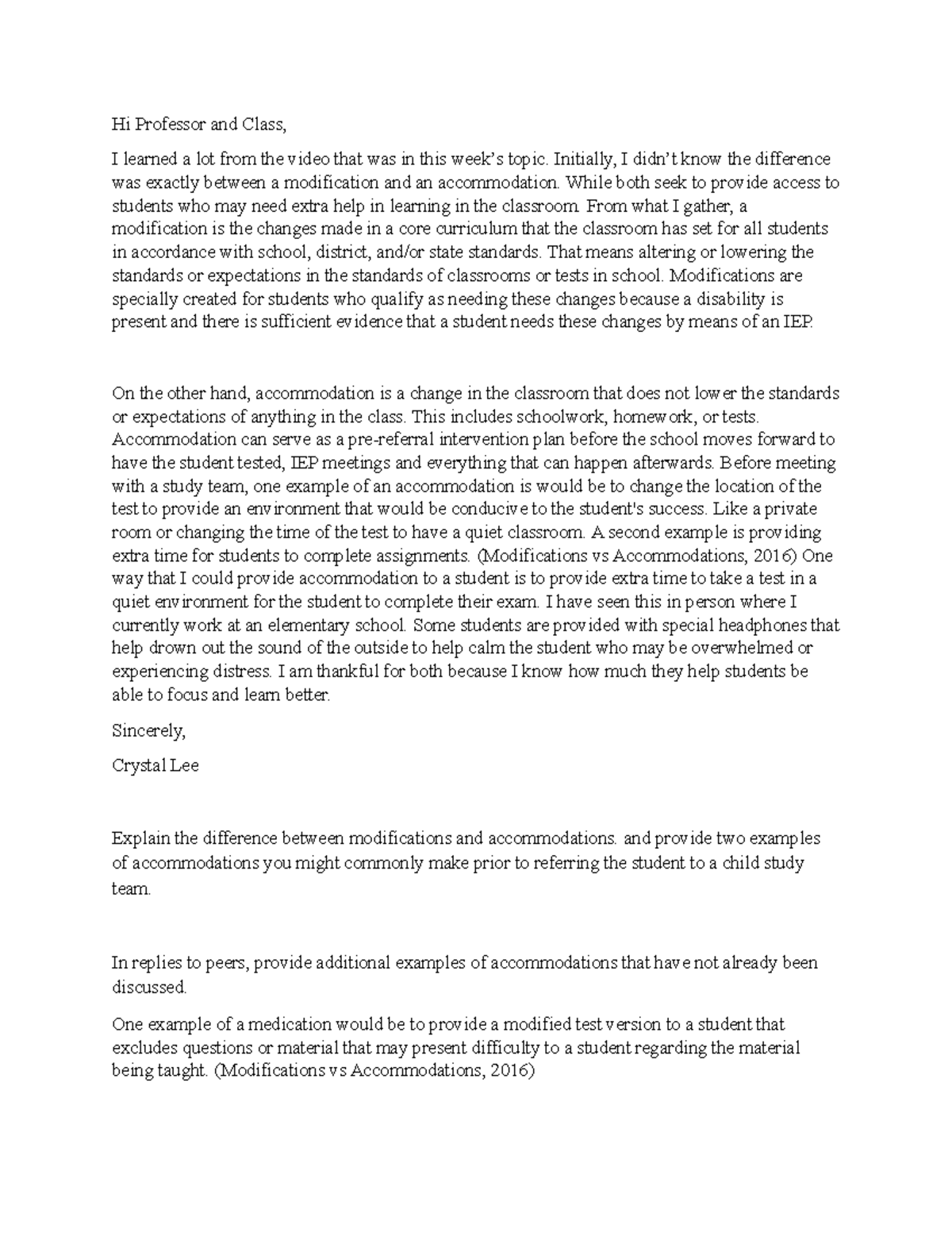 SPED 200 DQ and Replies week 2 - Hi Professor and Class, I learned a lot from the video that was ...