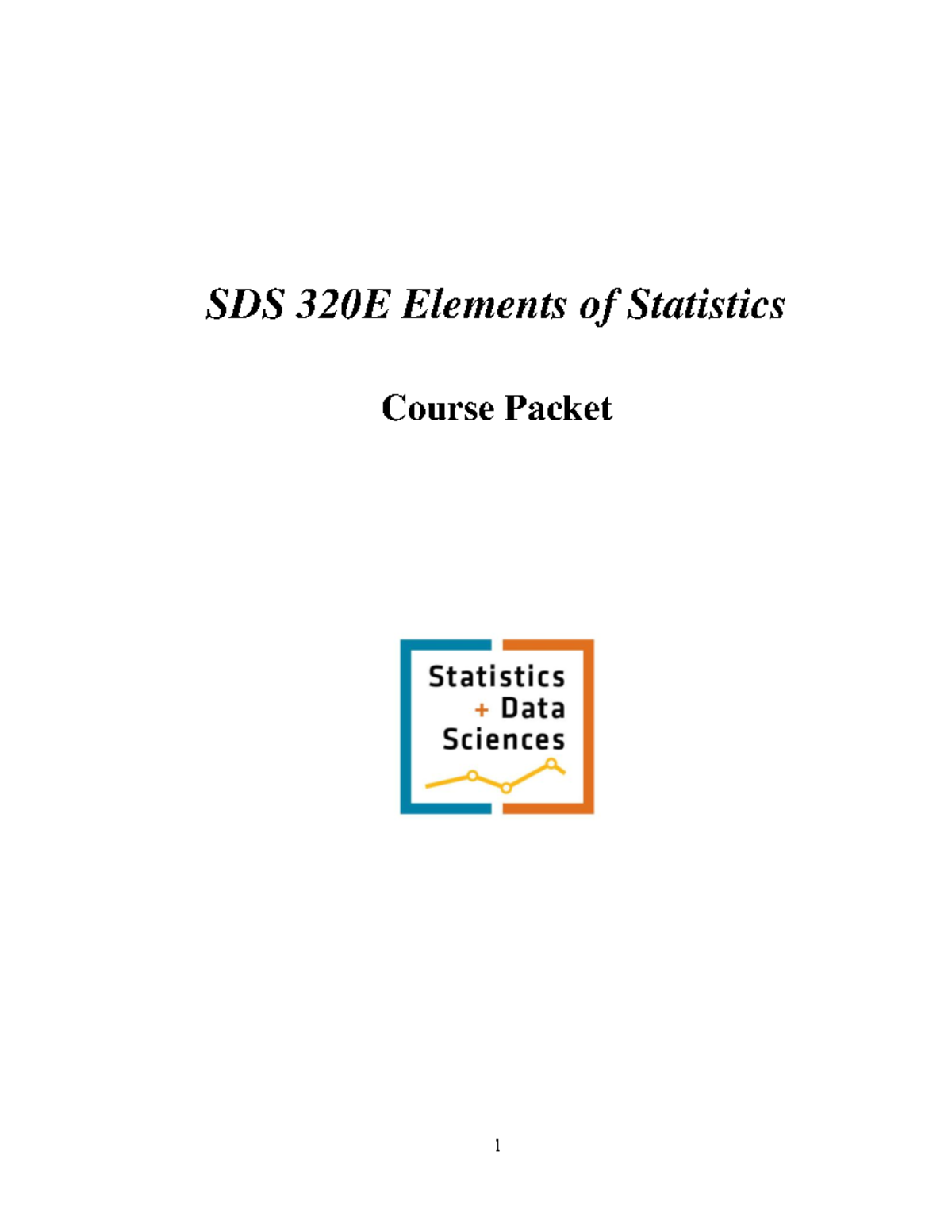 Course Packet SDS320E Spring 2024 - SDS 320E Elements of Statistics ...