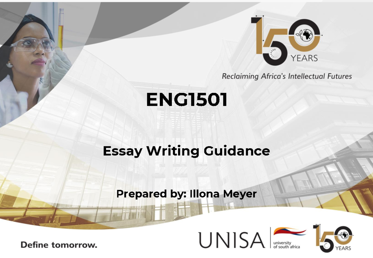 ENG1501 - Essay Writing Guidance 7e6e7d2e811f099cfd289ff71d359ec9 - ENG ...