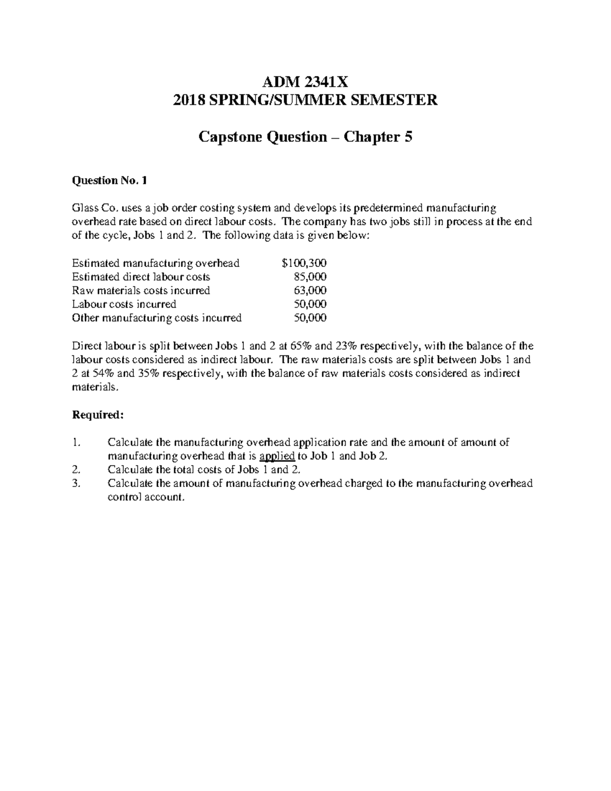 Capstone Question - Chapter No. 5 - ADM 2341X 2018 SPRING/SUMMER ...
