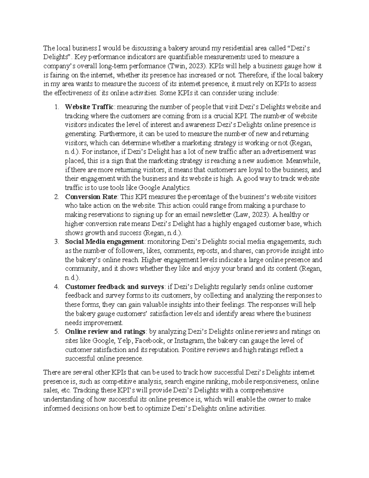 BUS 2202 Discussion Assignment Unit 4 - The local business I would be ...