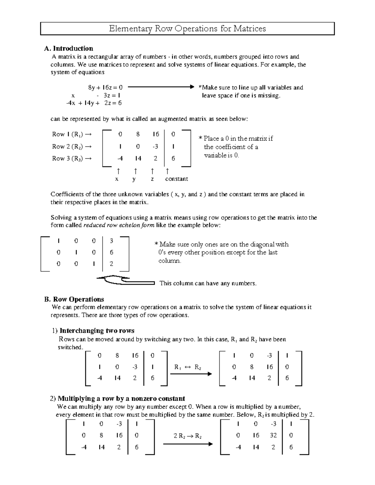 Elementary Row Operations for Matrices - Introduction A matrix is a rectangular array of numbers ...