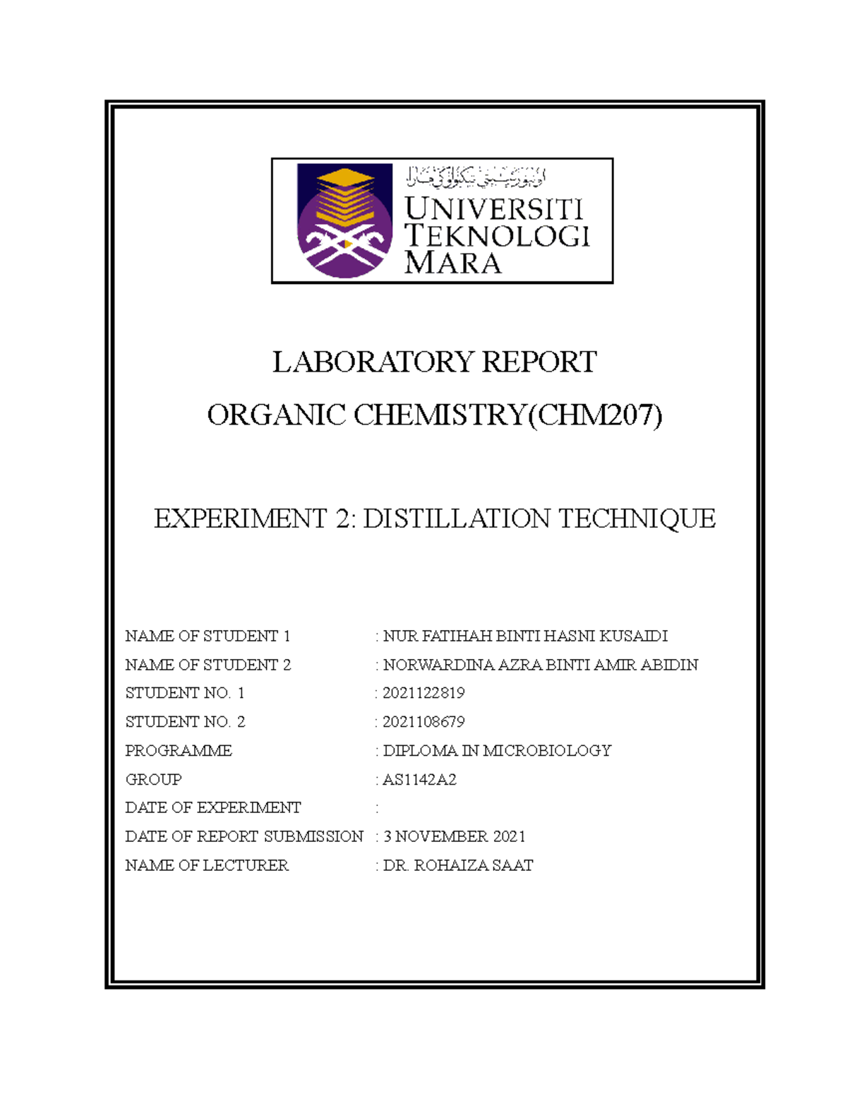 LAB Report CHM207 Experiment 2 Distillation Tecniques - LABORATORY ...