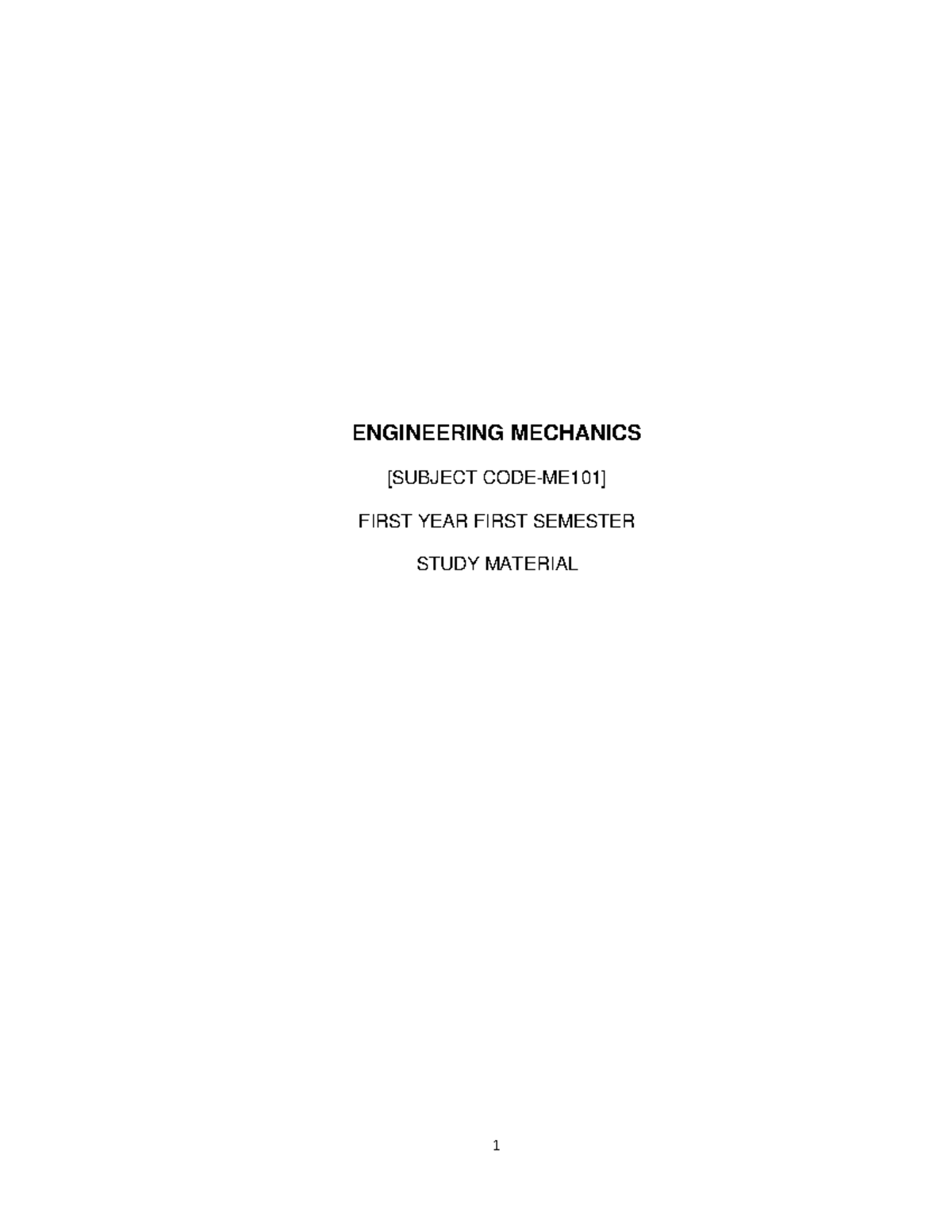 Engineering Mechanics Notes - ENGINEERING MECHANICS [SUBJECT CODE-ME101 ...