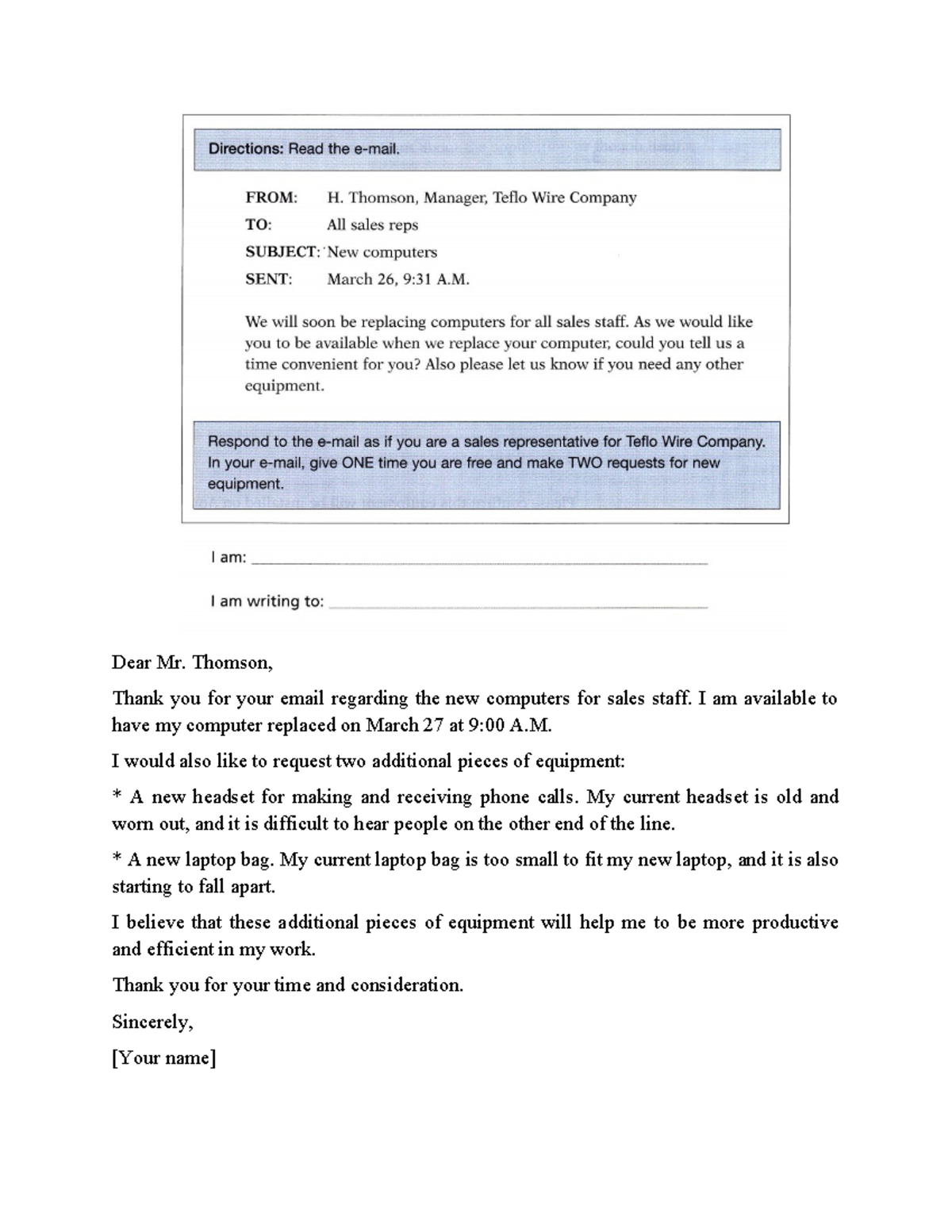 Email-writing - ............... - Dear Mr. Thomson, Thank you for your ...