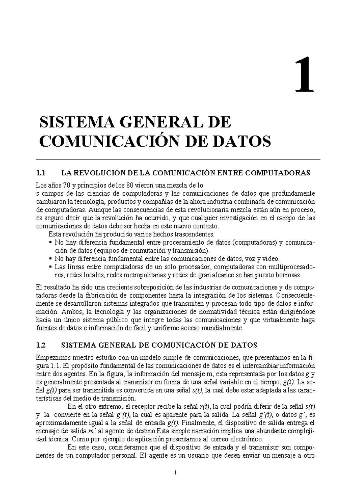 Redes Cap01 - 1 LA REVOLUCI”N DE LA COMUNICACI”N ENTRE COMPUTADORAS Los aÒos 70 y principios de ...