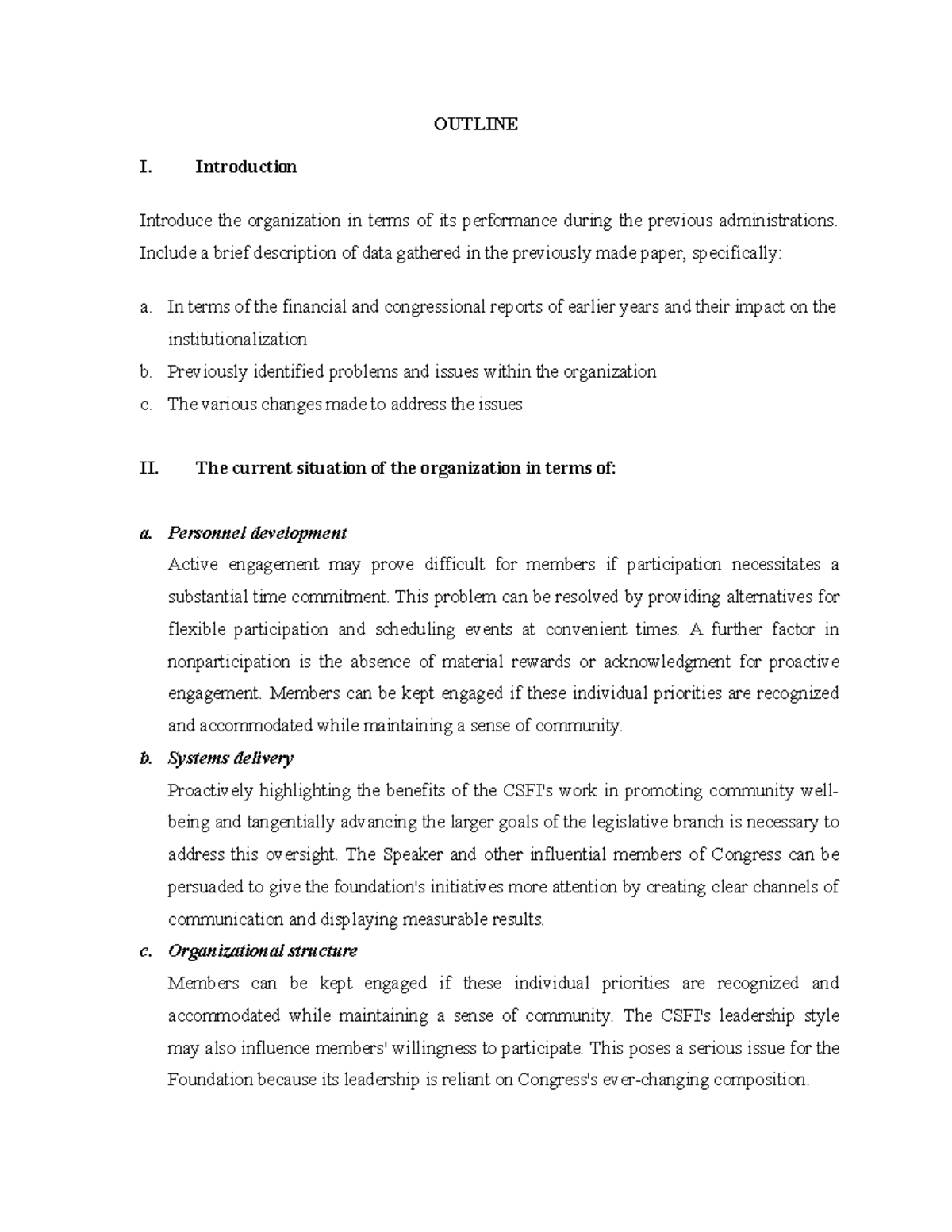 Outline - OUTLINE I. Introduction Introduce the organization in terms ...