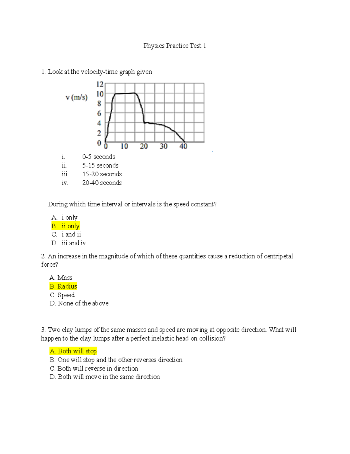 Physics Practice Test 1 - 0-5 seconds ii. 5-15 seconds iii. 15-20 ...